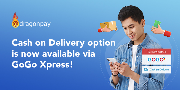 Dragonpay x GoGo Xpress | Pay transactions via cash on delivery